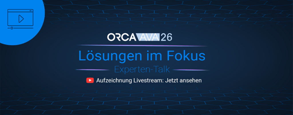 ORCA AVA 26 - ORCA AVA - Die intuitive AVA Software